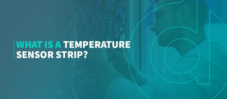What Is A Temperature Sensor Strip? - Dataspan