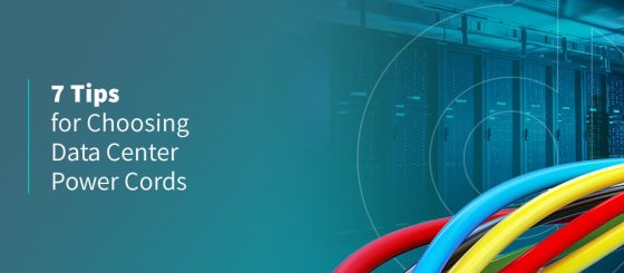 7 Tips for Choosing Data Center Power Cords - Dataspan